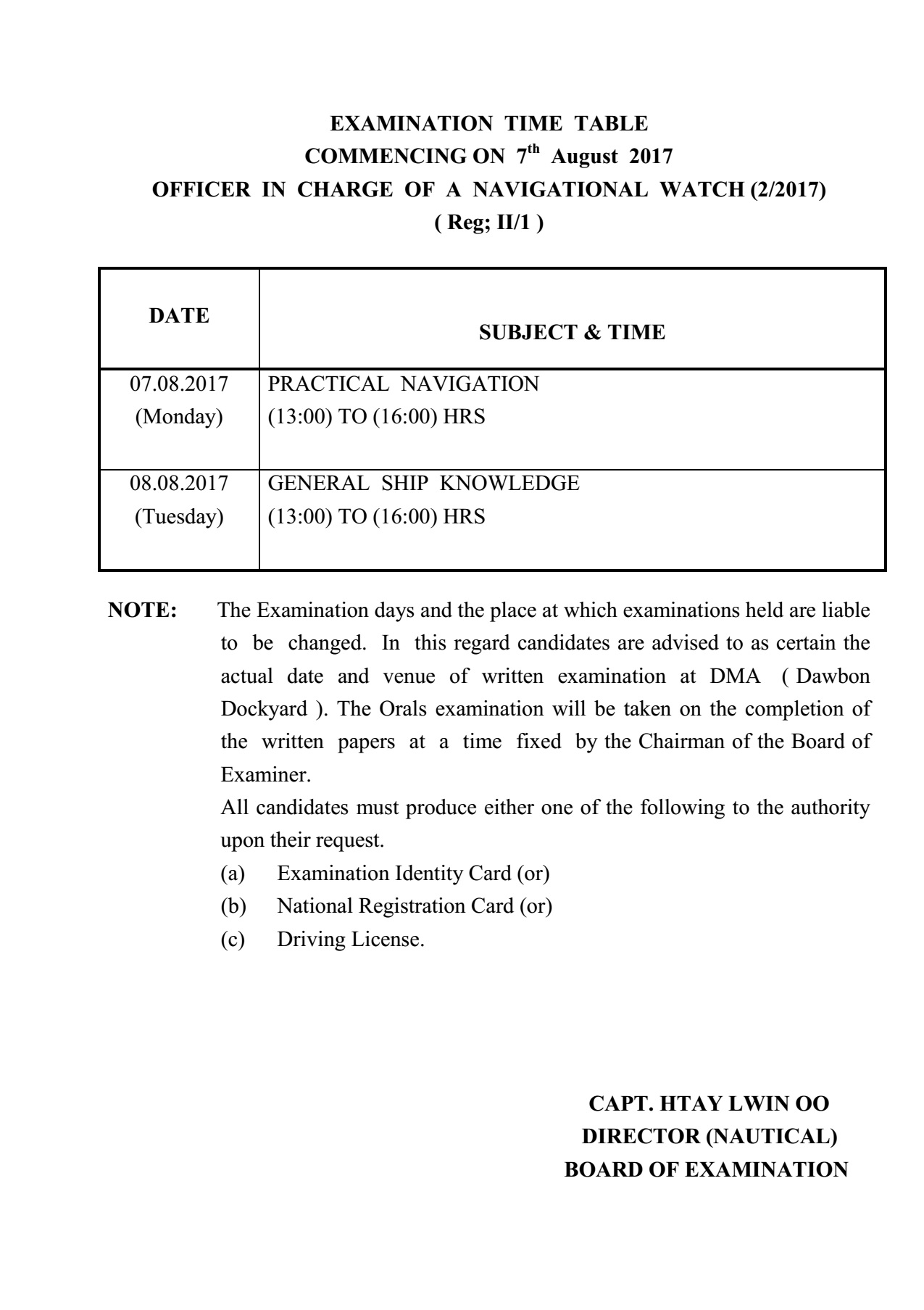 EXAMINATION TIME TABLE FOR OFFICER IN CHARGE OF A NAVIGATIONAL WATCH ...